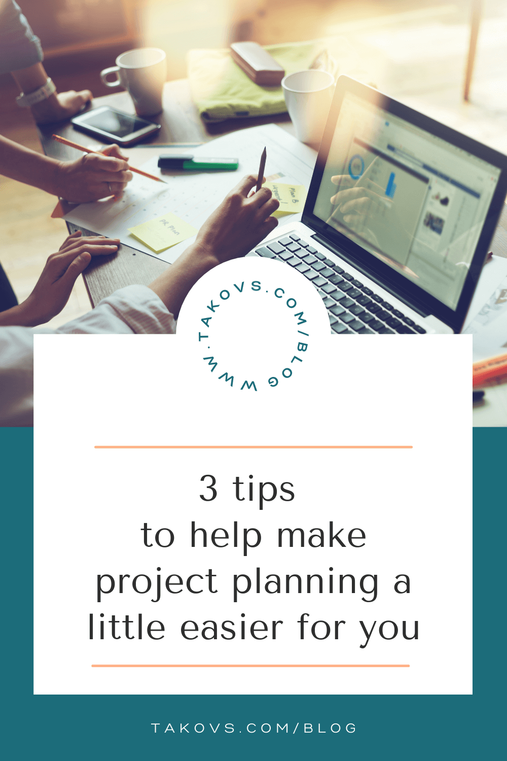 3 tips to help make project planning a little easier for you